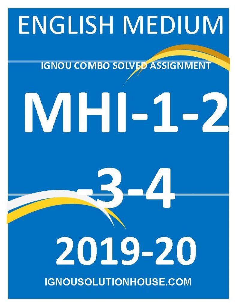 IGNOU MHI-1-2-3-4 SOLVED ASSIGNMENT 2019-20 ENGLISH MEDIUM - IGNOU Solved Assignment 2024-25 ...